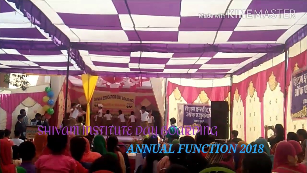 Shivam Institute Day Boarding Annual Function 2018 - YouTube