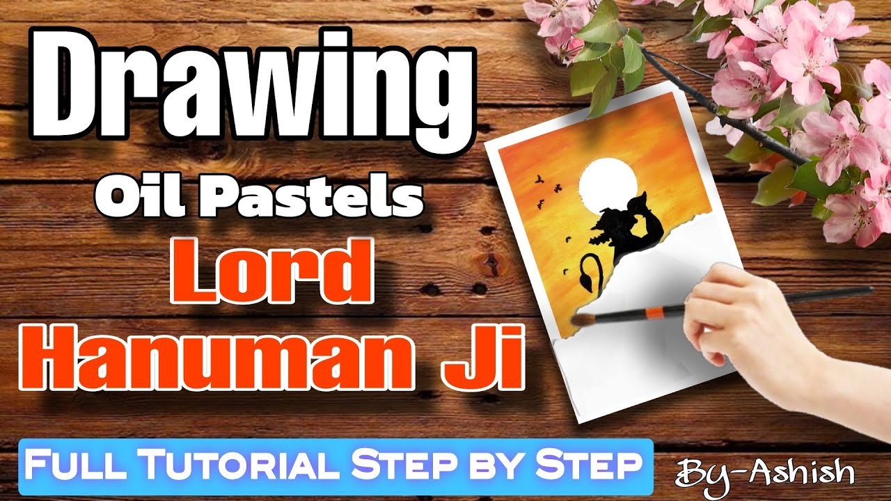 Hanuman Ji Drawing I Oil Pastels | Step By Step | Full Tutorial | Easy ...