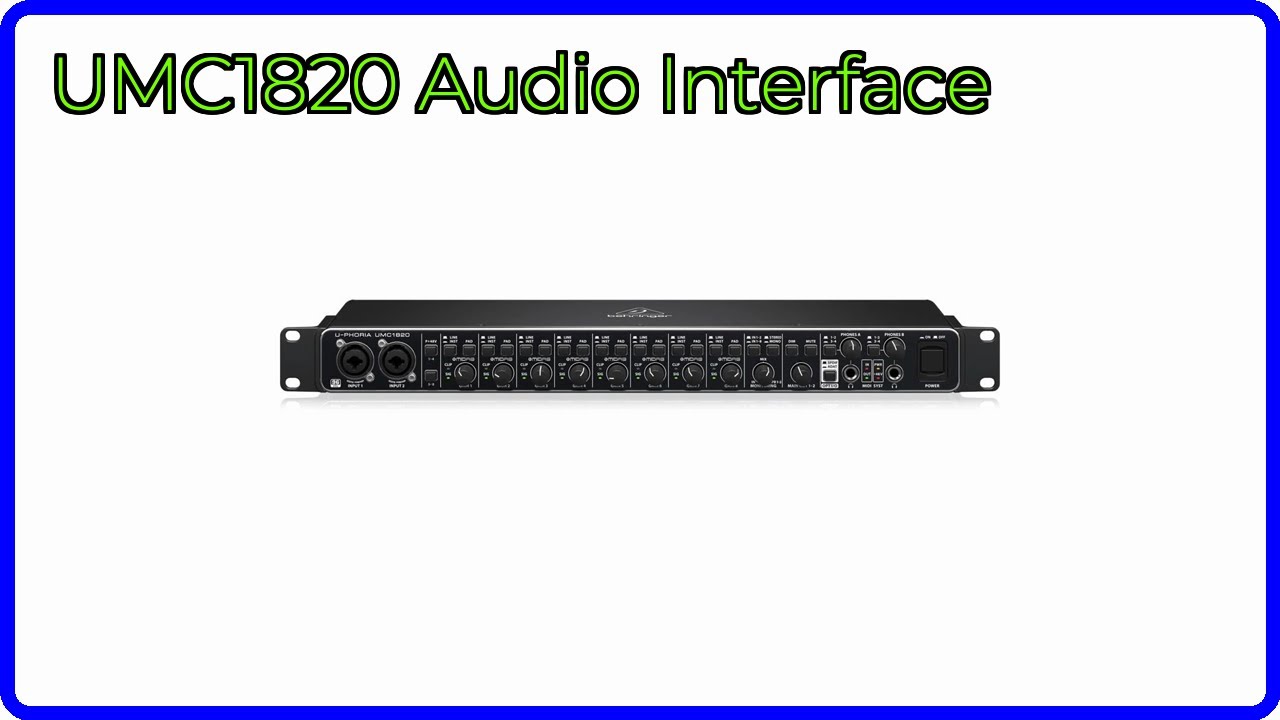 REVIEW (2025): UMC1820 Audio Interface. ESSENTIAL details. - YouTube