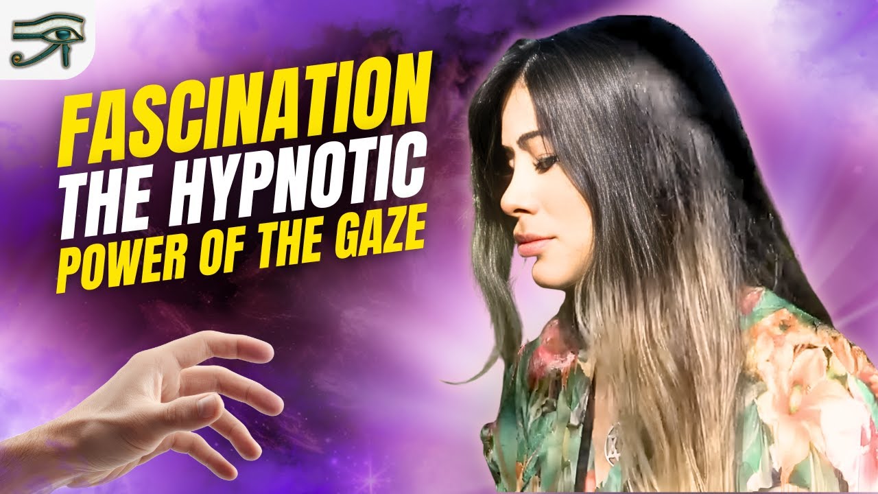 Fascination / Hypnotic Power of the Gaze - YouTube
