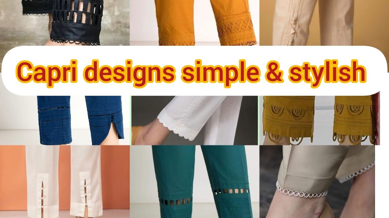New,simple and stylish capri designs|trouser designs 2023|capri designs ...