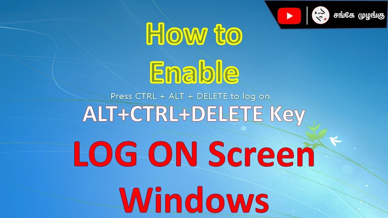 How to enable Ctrl + Alt + Del Key Log on Window Screen || Window - YouTube