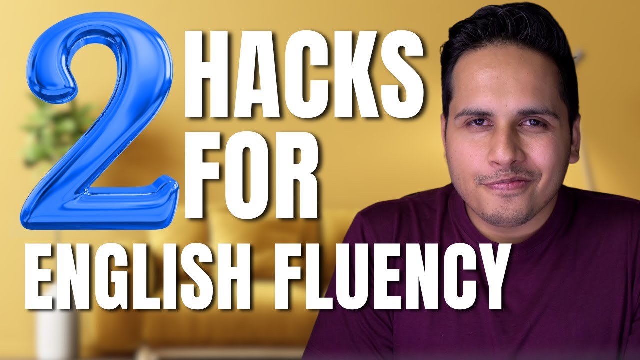 2 SECRET English Learning Hacks for 2024 | Hacks for English Fluency ...