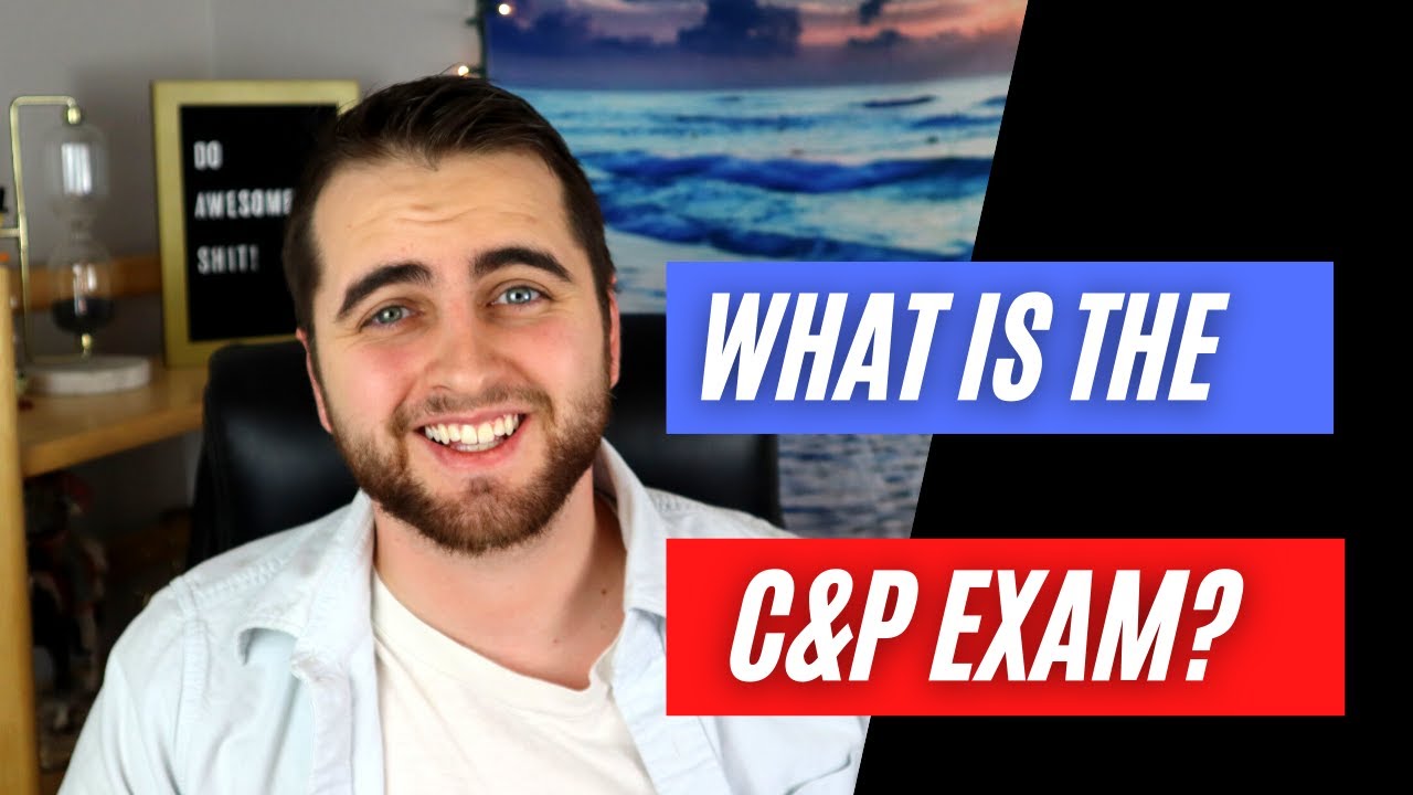 What Is The C And P Exam YouTube