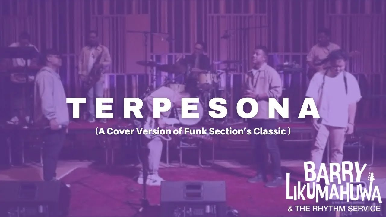 TERPESONA - Barry Likumahuwa & The Rhythm Service (Cover Version of ...