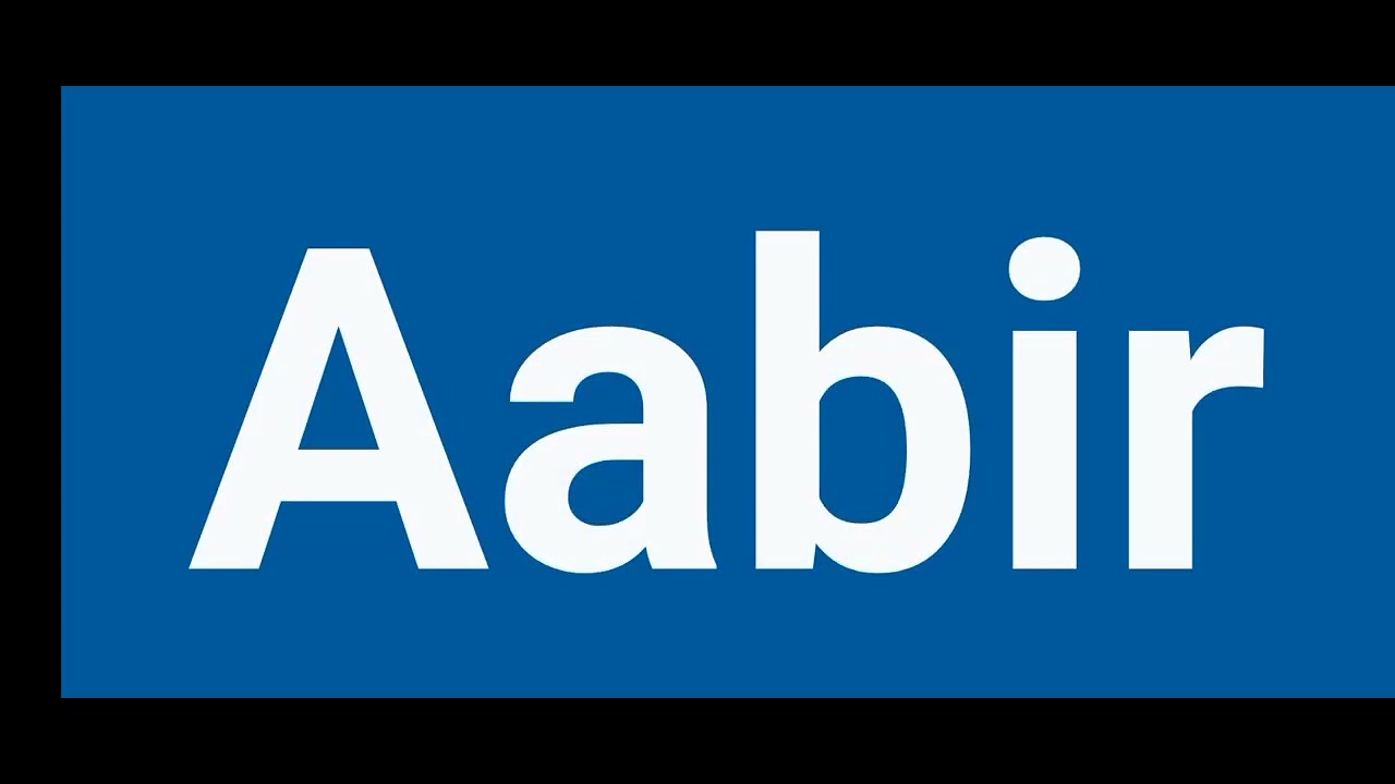 how to pronounce Aabir | pronounce Aabir | pronunciation of Aabir ...