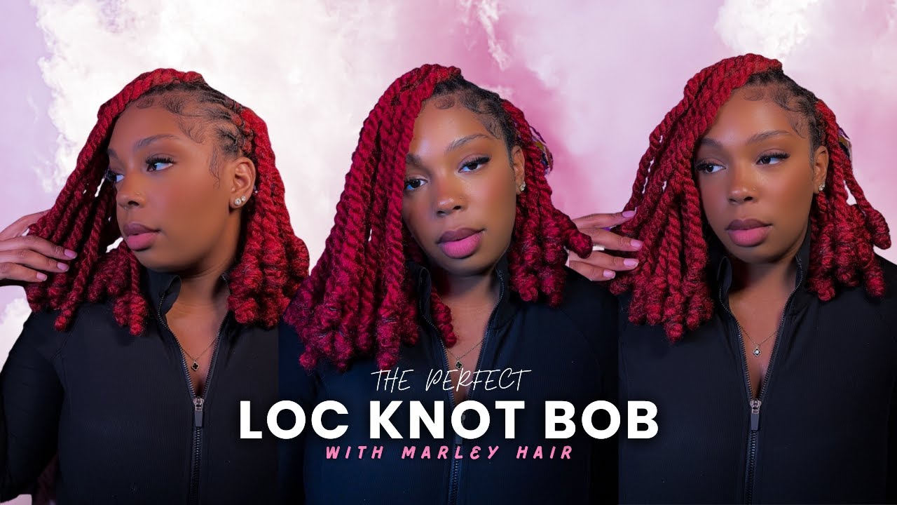 Achieve the Perfect Loc Knot Bob with Marley Hair - YouTube