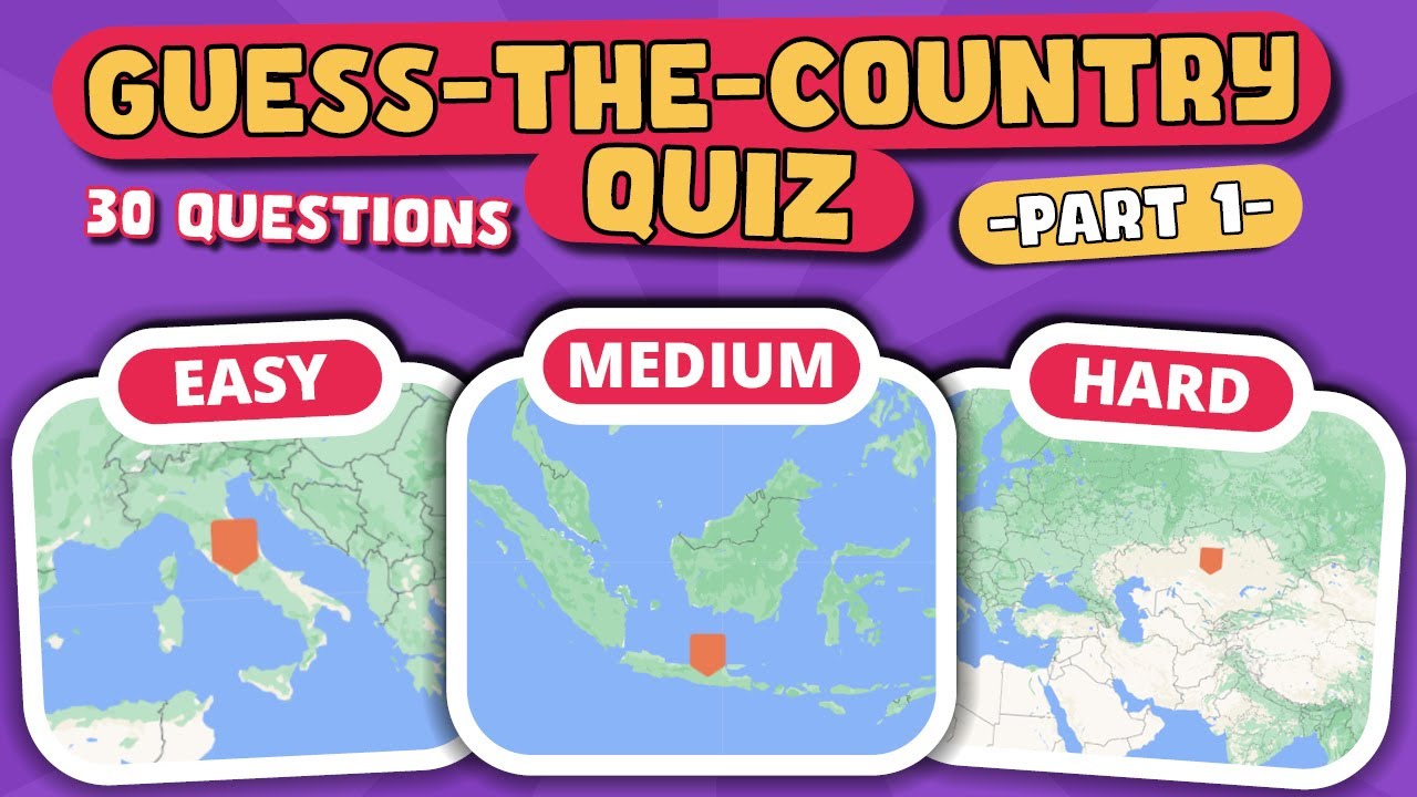 Guess The Country by Map 🗺️ 30 Countries Easy, Medium, Hard 🌍 Geography ...