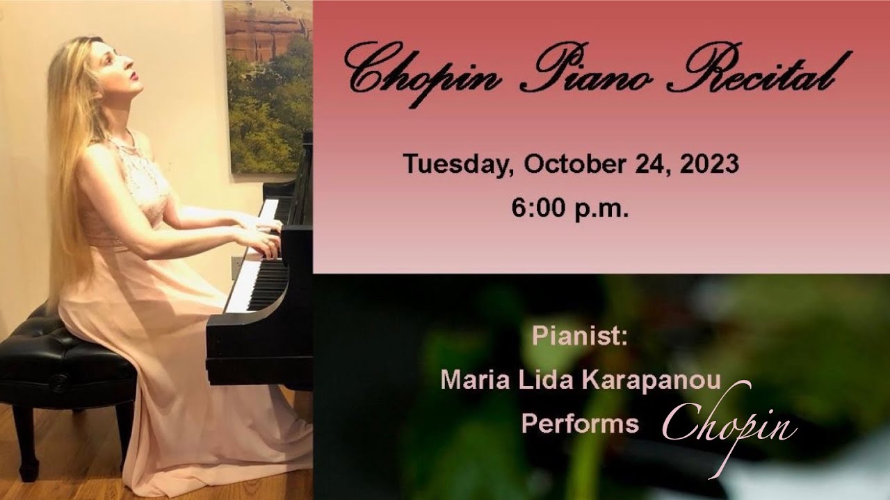 Chopin Piano Recital—with pianist, Maria Lida Karapanou - YouTube