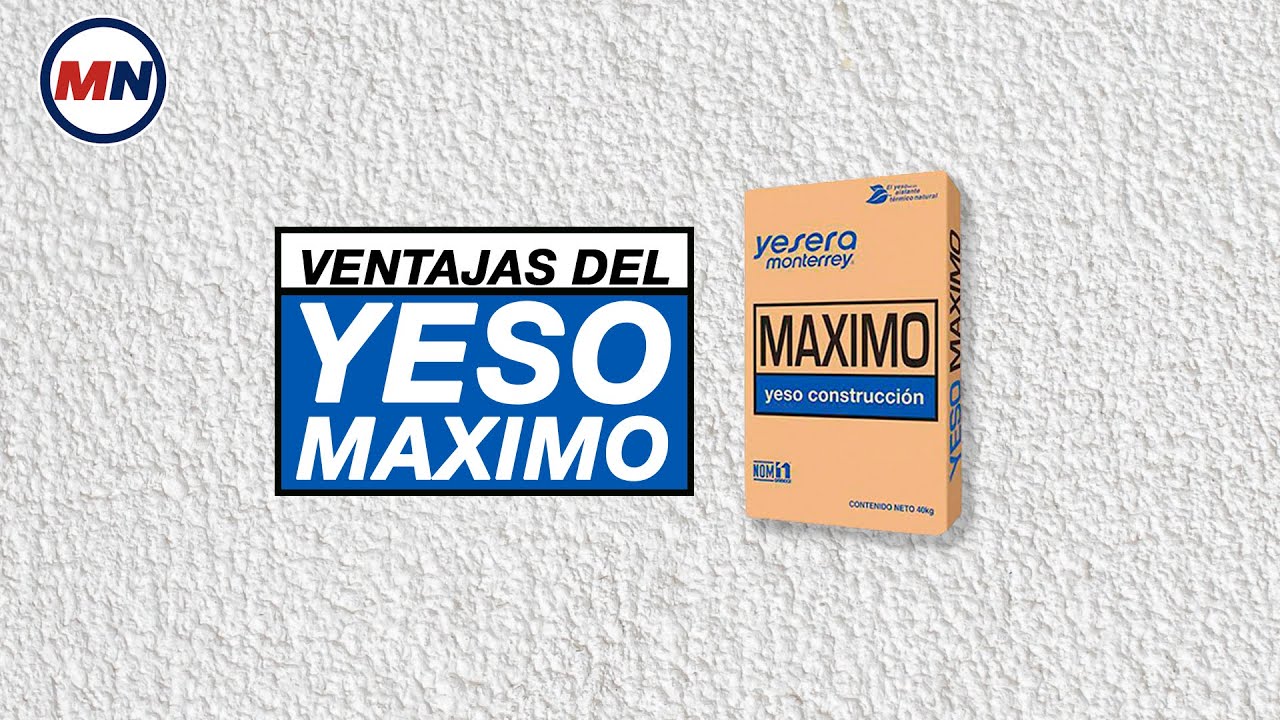 Ventajas del Yeso Máximo - YouTube