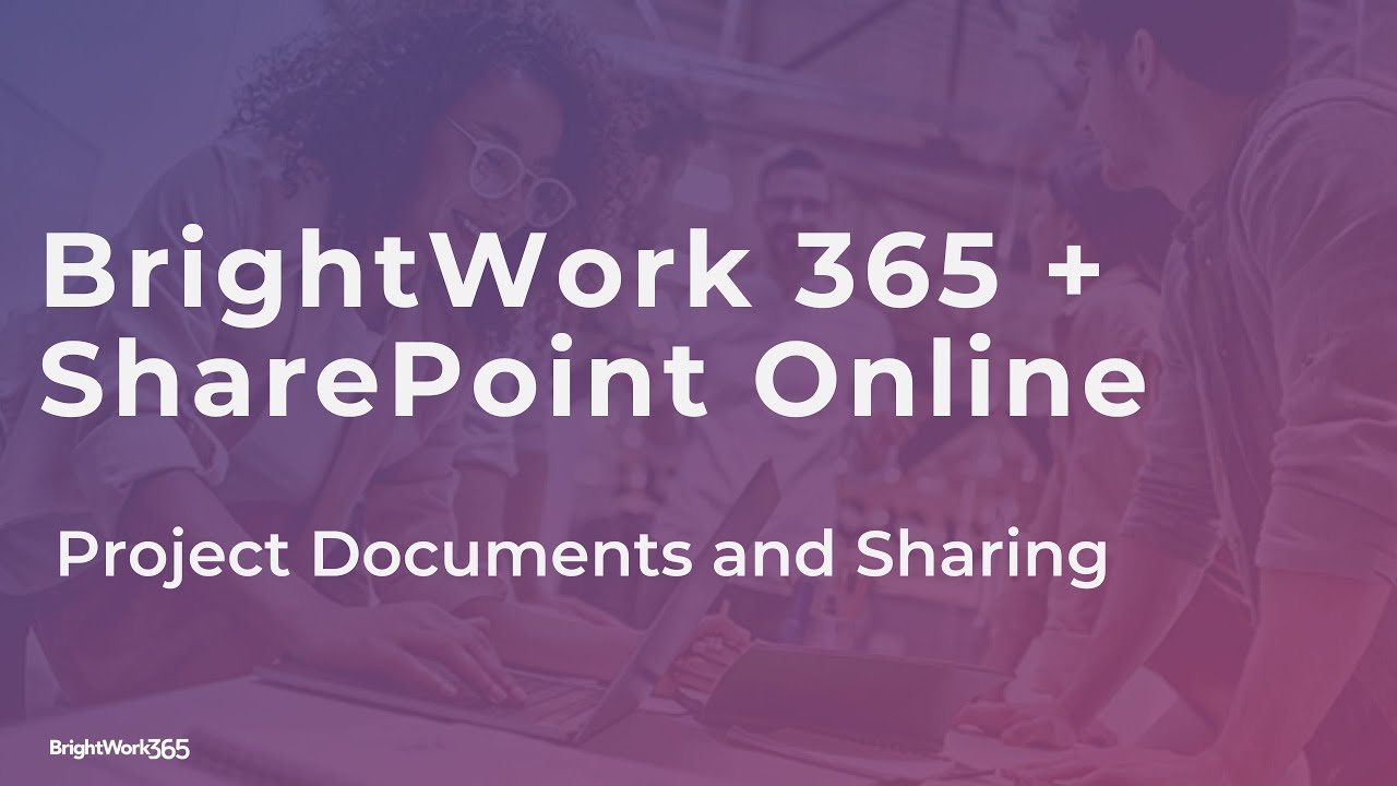 Easy Project Document Sharing - BrightWork 365 with SharePoint Online ...