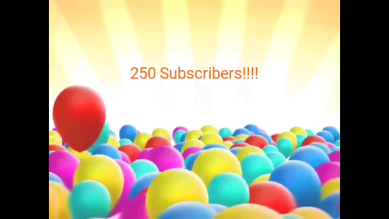 250 Subscribers!!!! - YouTube