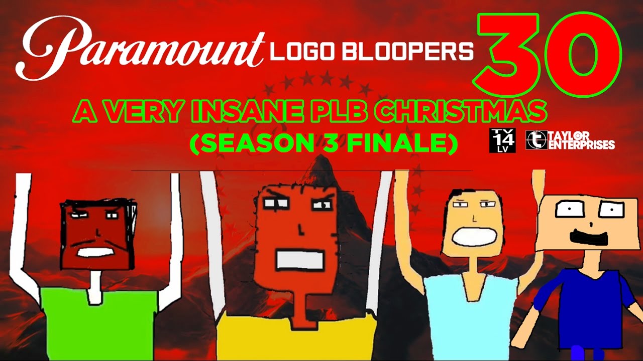 Paramount Logo Bloopers 30: A Very Insane PLB Christmas (Season 3 ...
