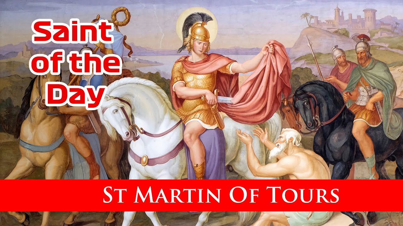 St Martin Of Tours - Saint of the Day with Fr Lindsay - 11 Nov 2022 ...