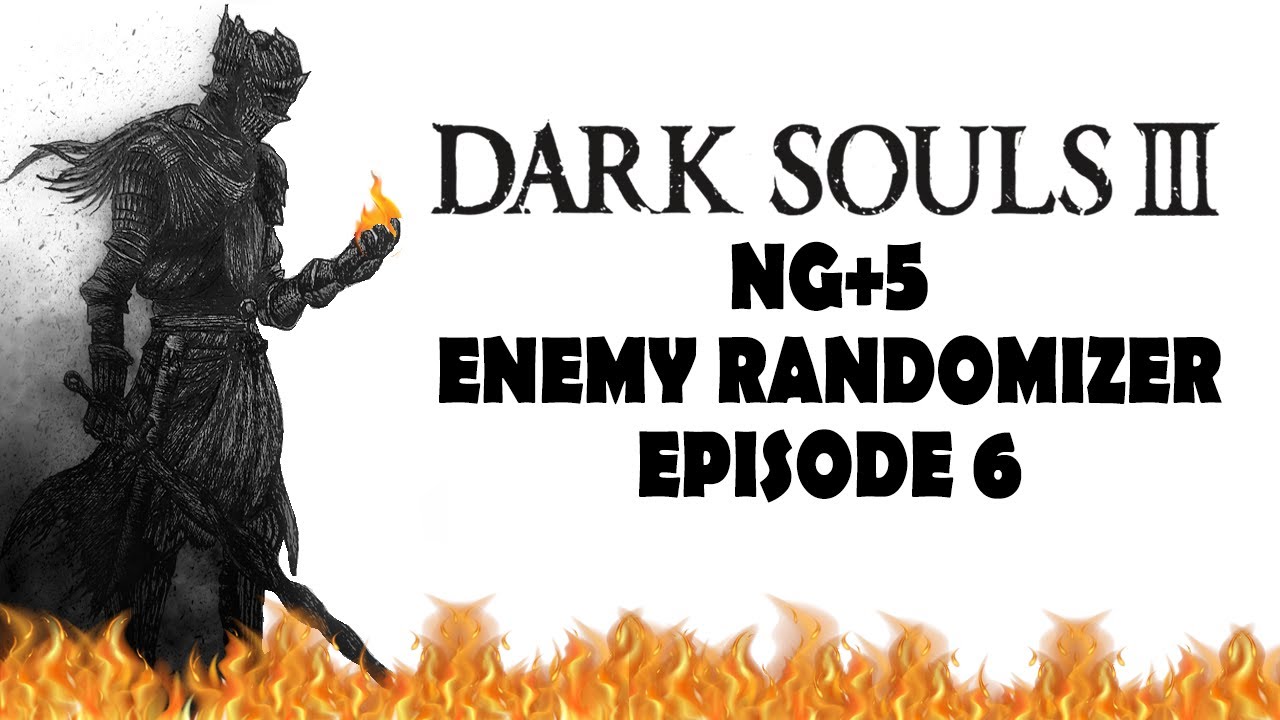 Dark Souls 3 - Enemy Randomizer NG+5 - Episode 6 - In Too Deep - YouTube