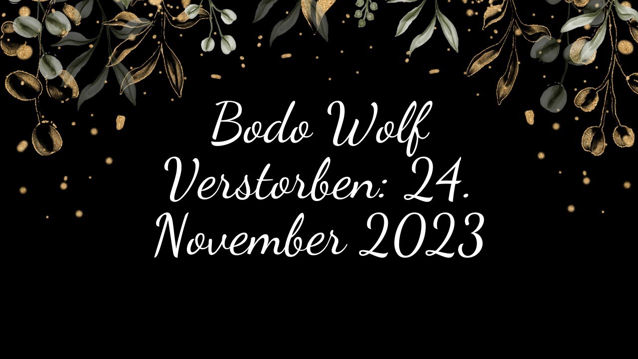 Bodo Wolf Verstorben: 24. November 2023. Deutscher Schauspieler und ...