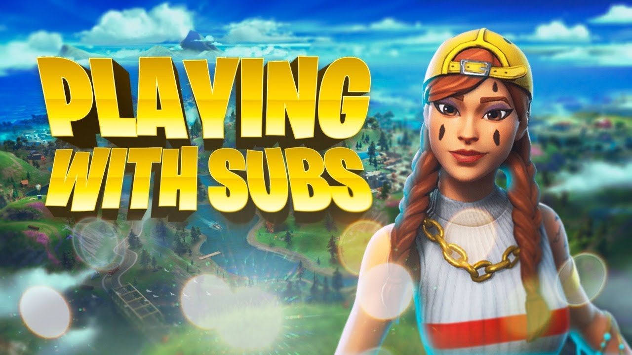 Playing Fortnite with *SUBS*!! - YouTube