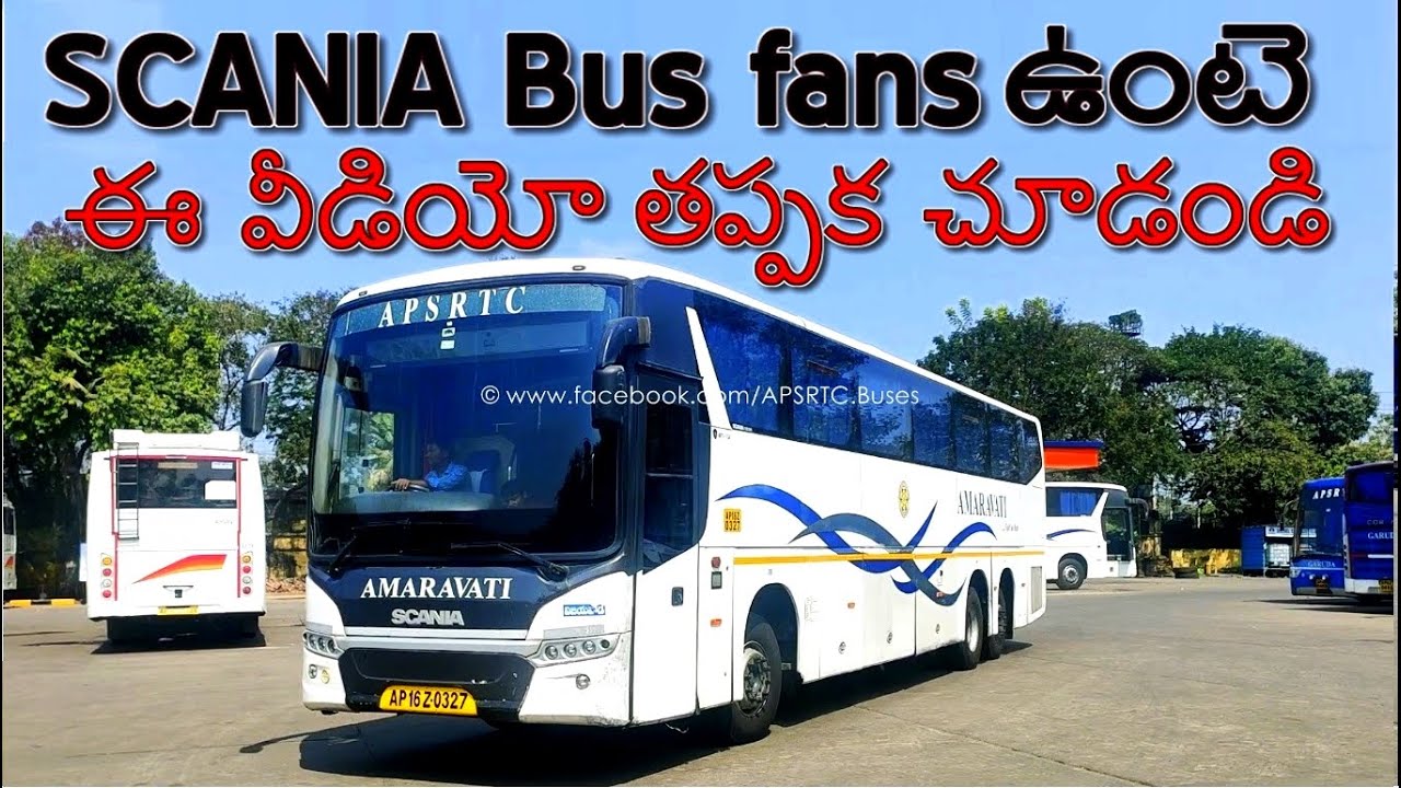 SCANIA Bus fans must watch this Swedish beauty. APSRTC AMARAVATI SCANIA ...