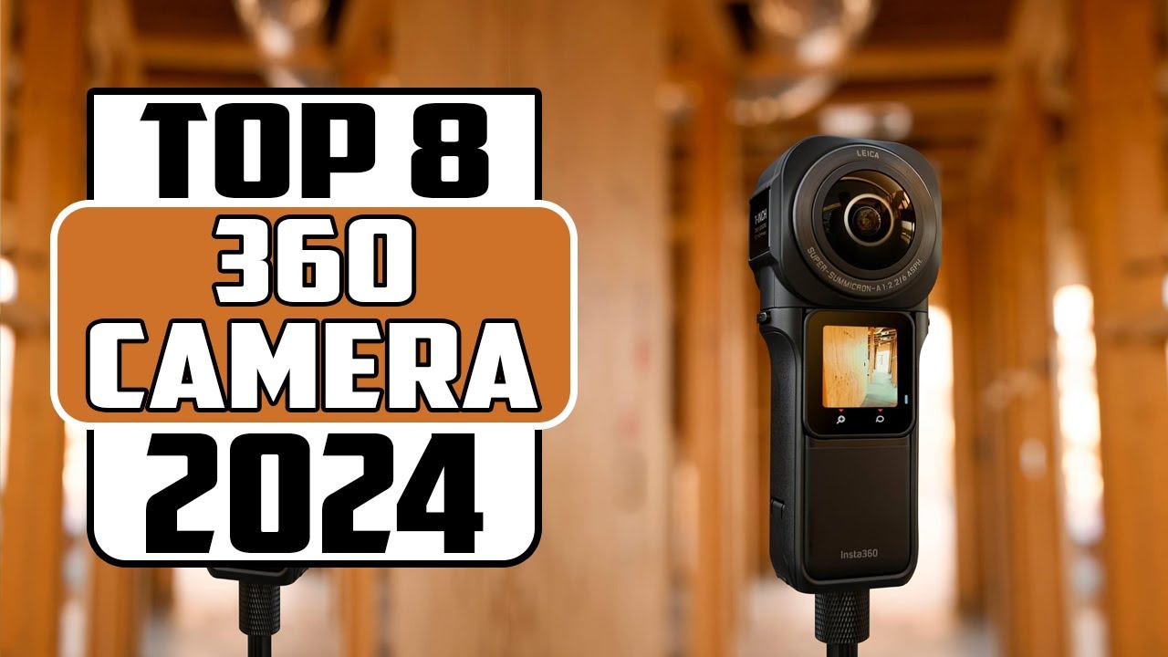 Capture Every Angle The Best 360 Cameras on the Market In 2024 - YouTube