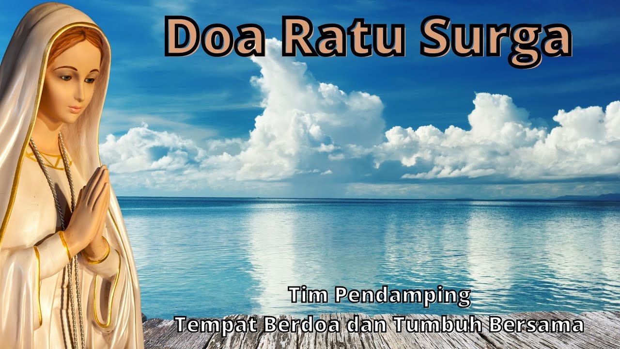 Doa Ratu Surga Katolik Jam 12 Siang | Senin 1 Mei 2023 - YouTube