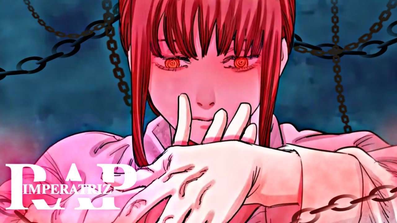 RAP DA MAKIMA⛓️/imperatriz / (Prod. Ttheuz1n x Mane) Anime Chainsaw man ...