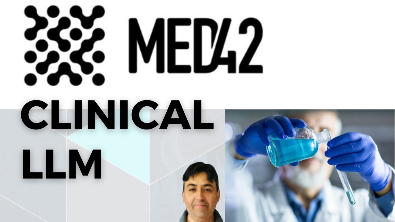 Med42 - Clinical Large Language Model - YouTube