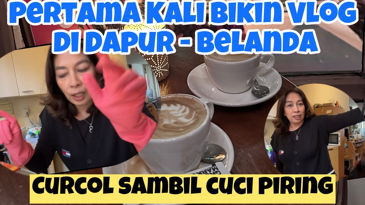 Pertama Kali Bikin Vlog di Dapur Belanda sambil Cuci Piring, Air nya ...