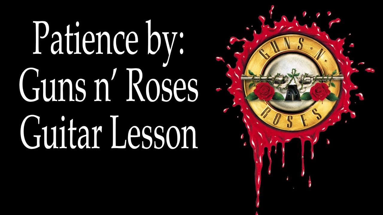 Patience By: Guns N Roses: Guitar Lessons Rhythm and Intro Solo - YouTube