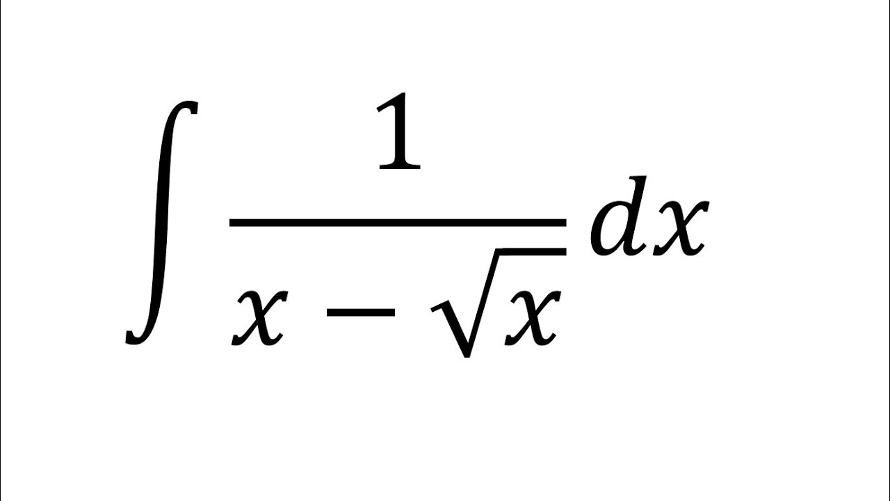 integral 1/(x-√x) dx | class 12 maths chapter 7 exercise 7.1 question ...