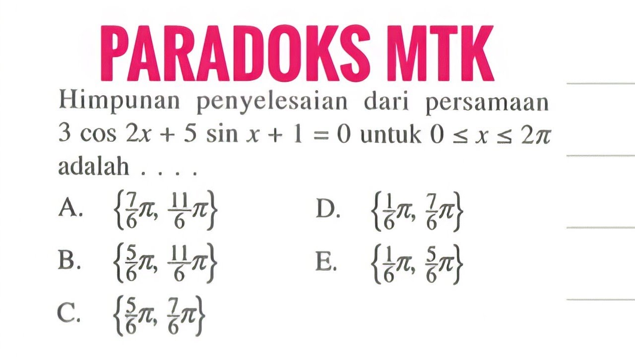 himpunan-penyelesaian-dari-persamaan-3-cos-2x-5-sin-x-1-0-untuk-0