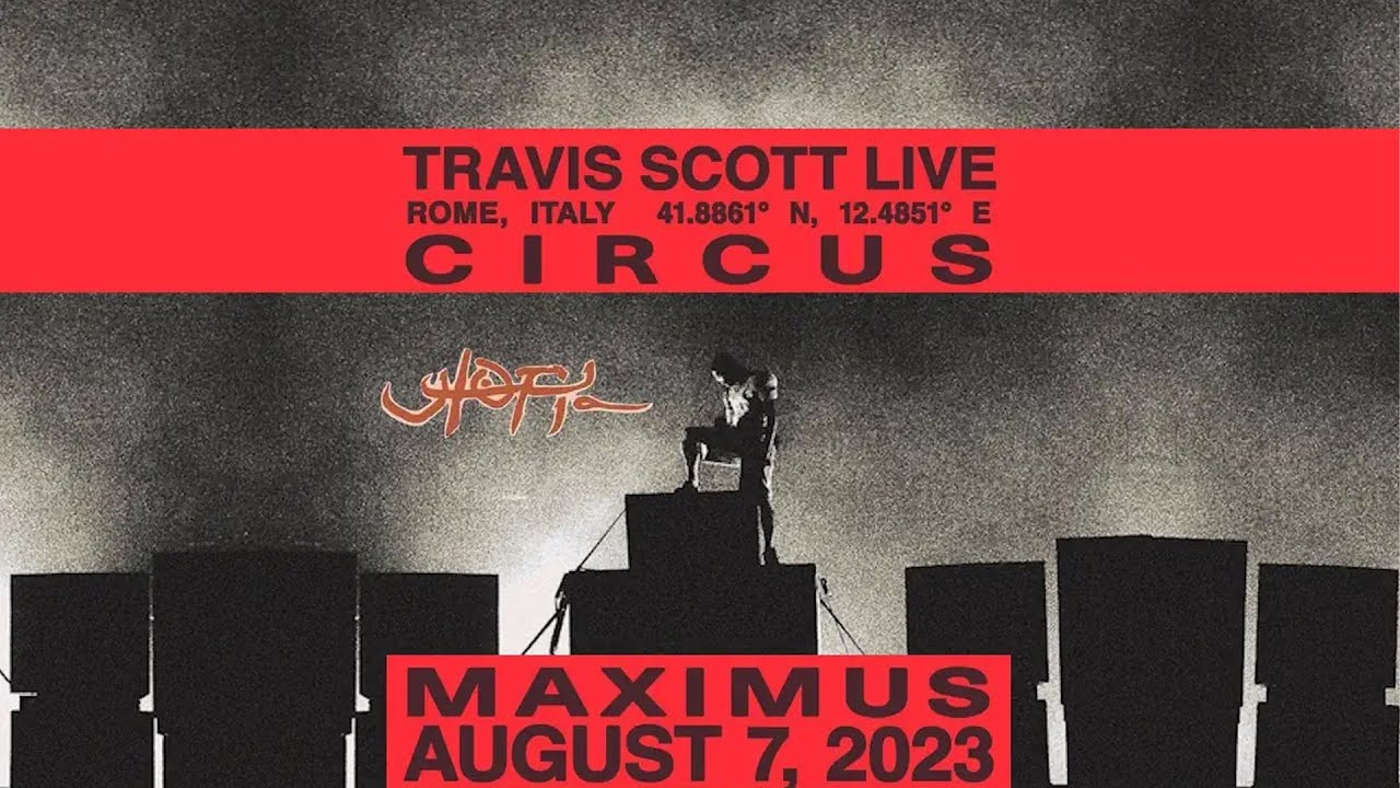 TRAVIS SCOTT LIVE - CIRCUS MAXIMUS IN ROME (FULL SET) - YouTube