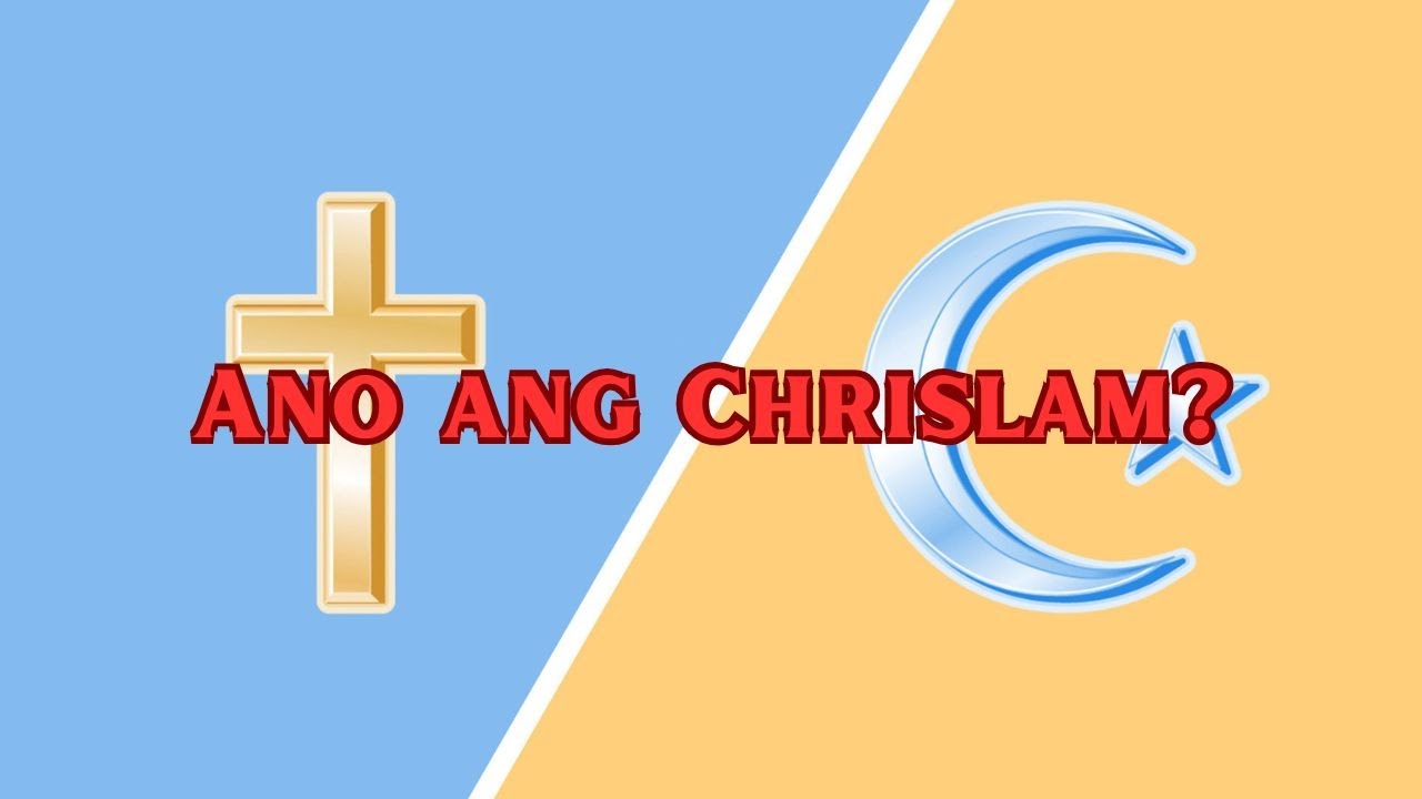 Ano ang CHRISLAM? - YouTube