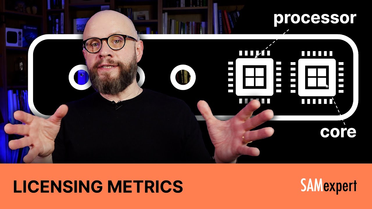 Processor and Core Metrics Explained - Microsoft Licensing - YouTube