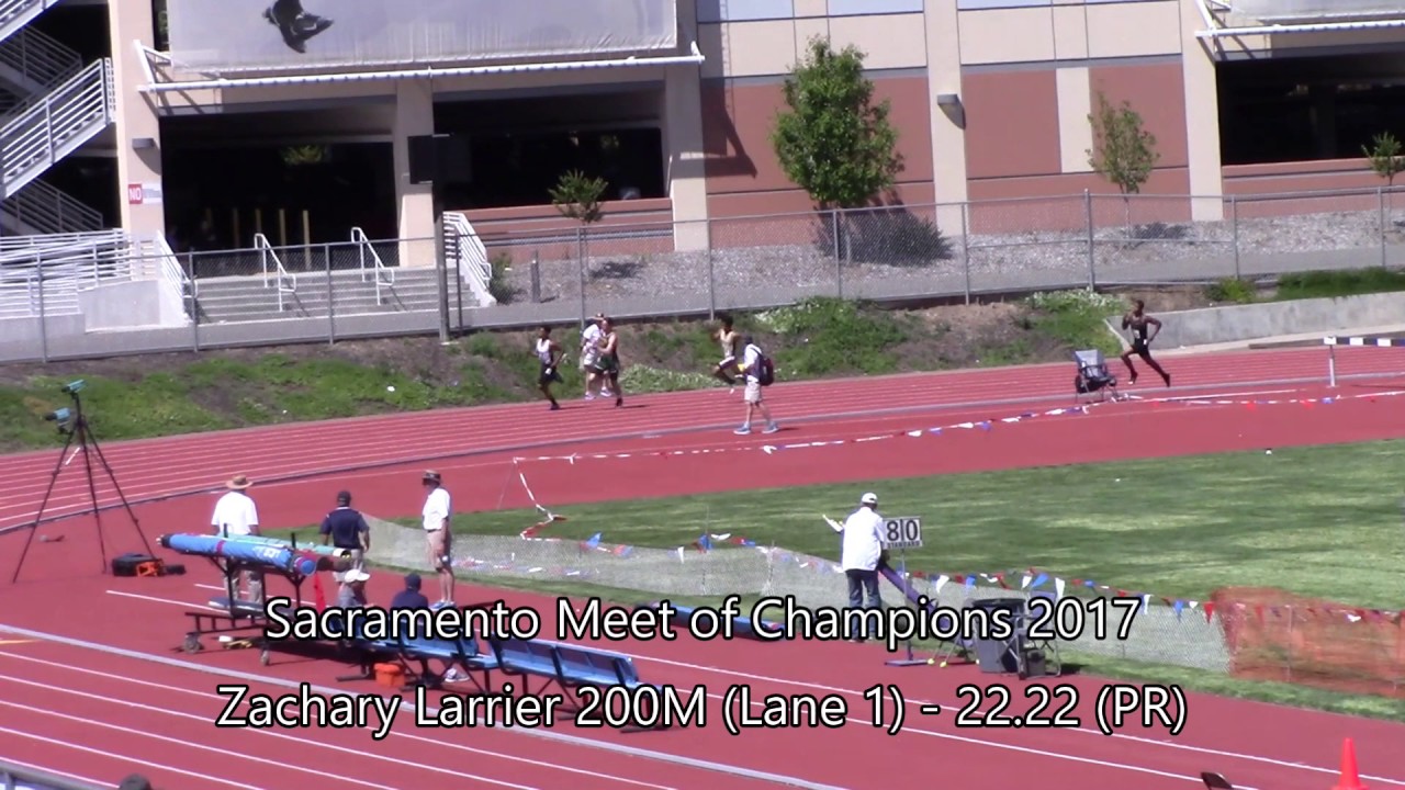 Sacramento Meet Of Champions 2017 - Zachary Larrier 200M - YouTube