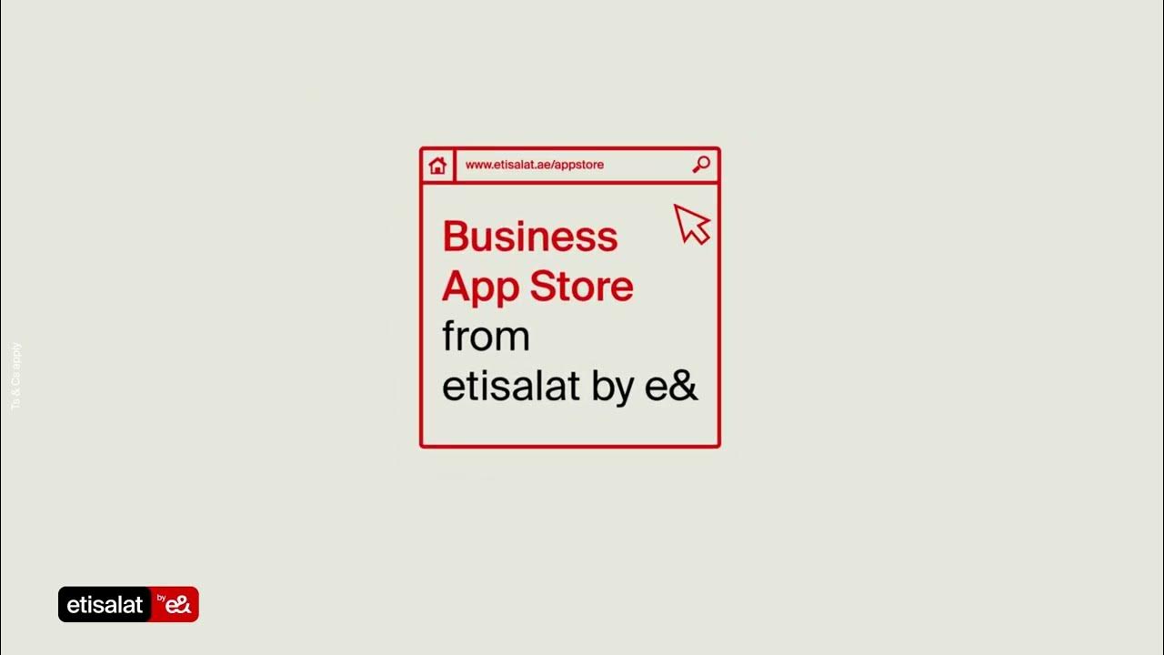 Etisalat Business App Store - YouTube
