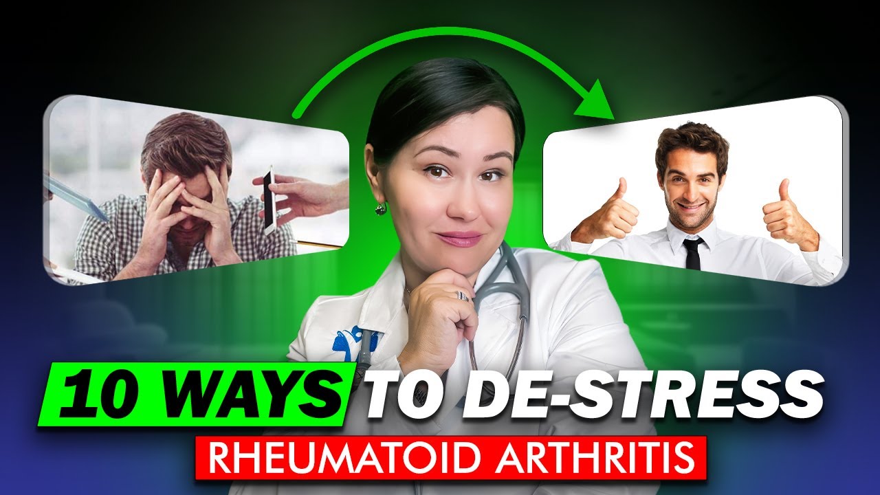 10 Tips To Manage Stress And Pain From Rheumatoid Arthritis - YouTube