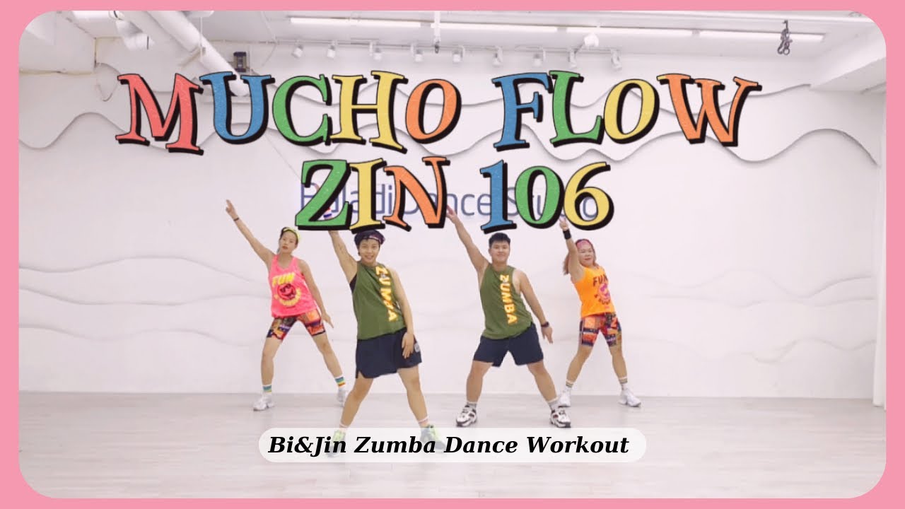 MUCHO FLOW ZUMBA | ELECTRO LATINO - ZIN 106 | LLEGALES | BIJIN ZUMBA ...