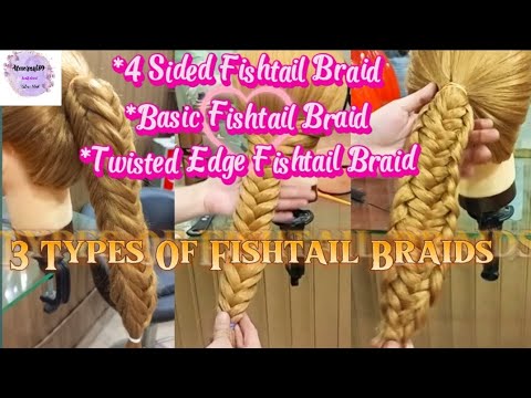 3 Types Of Fishtail Braids / Boxed Fishtail Braid / Fishtail Braid ...