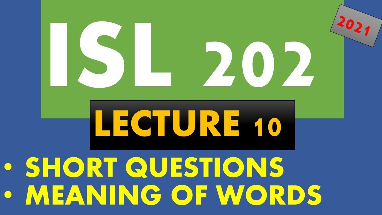 ISL 202 LECTURE 10 |IMPORTANT TOPIC HIGHLIGHTED| MEANING OF WORDS. easy ...