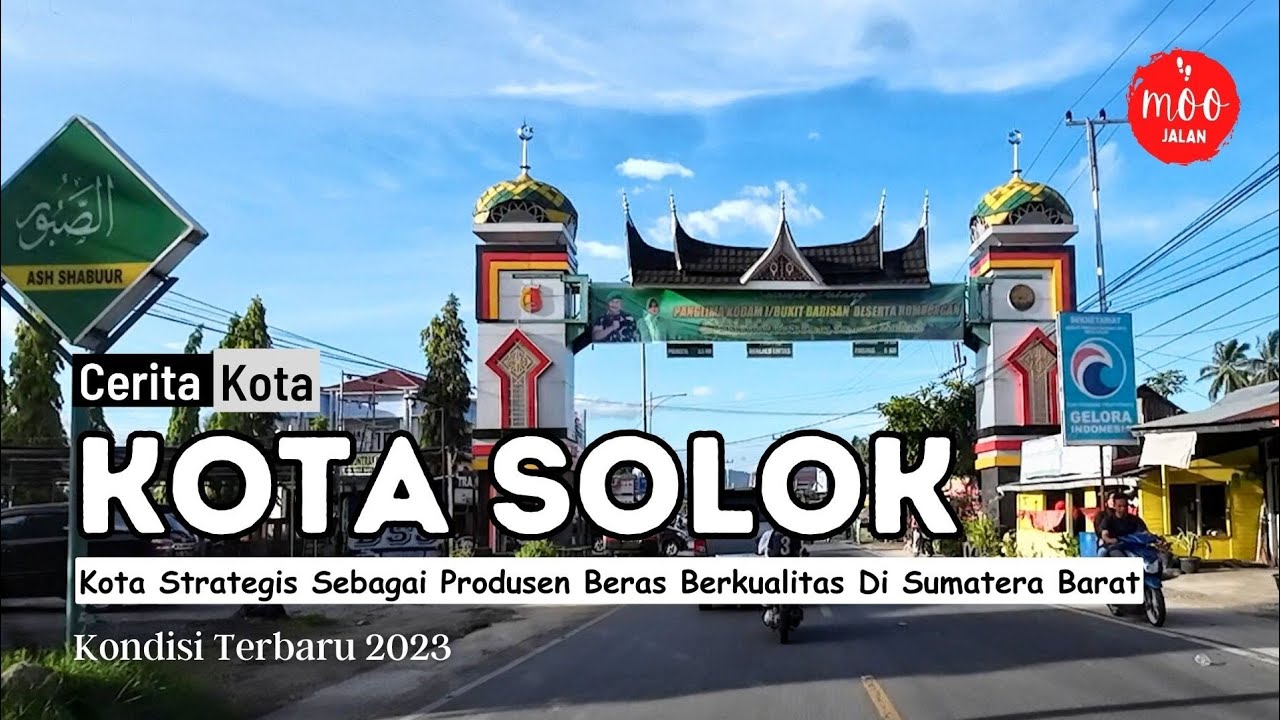 KOTA SOLOK, Kota Beras yang Lokasinya Sangat Strategis Di Sumatera ...