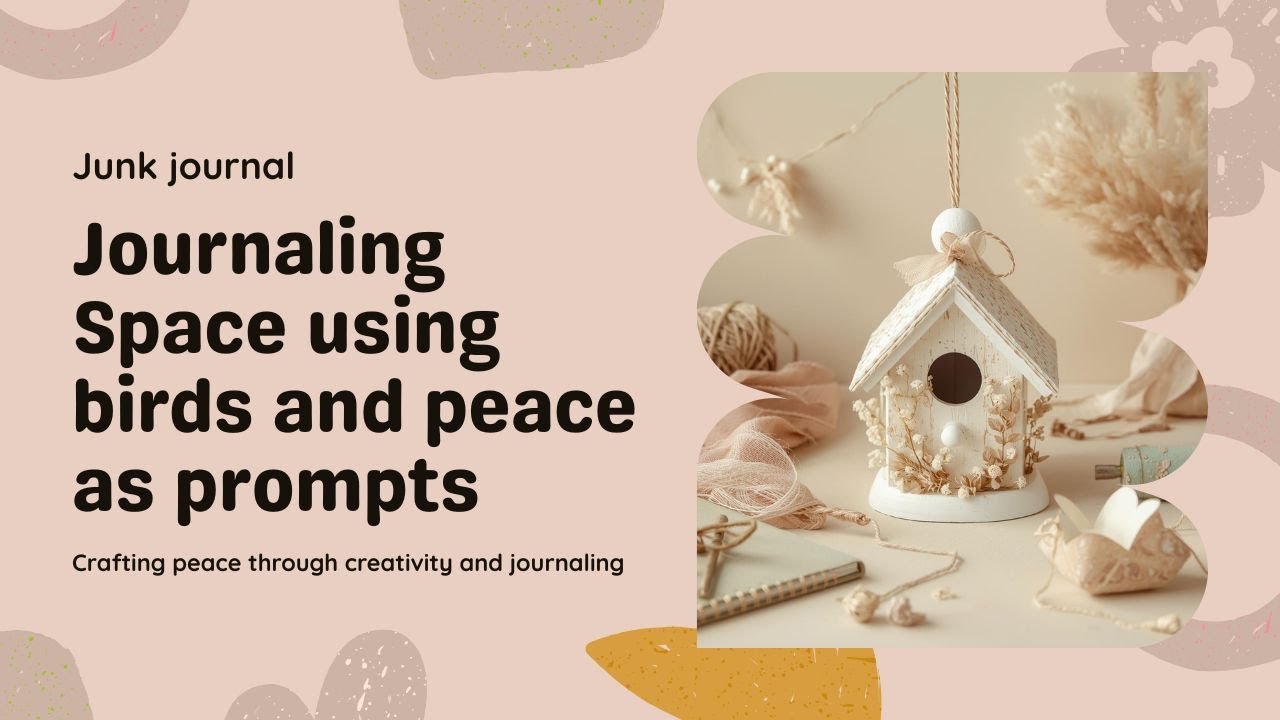 A recycled, art-filled journal page, using prompts "Birdhouse and Peace ...