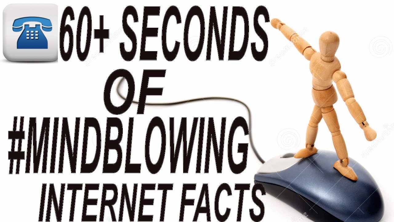 60+ SECONDS OF MIND BLOWING INTERNETZ FACTS - YouTube