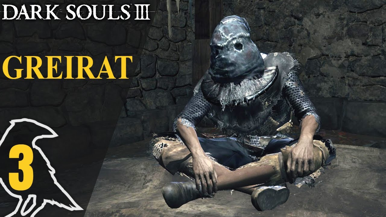 DARK SOULS III / 3 / Greirat + Emma - YouTube