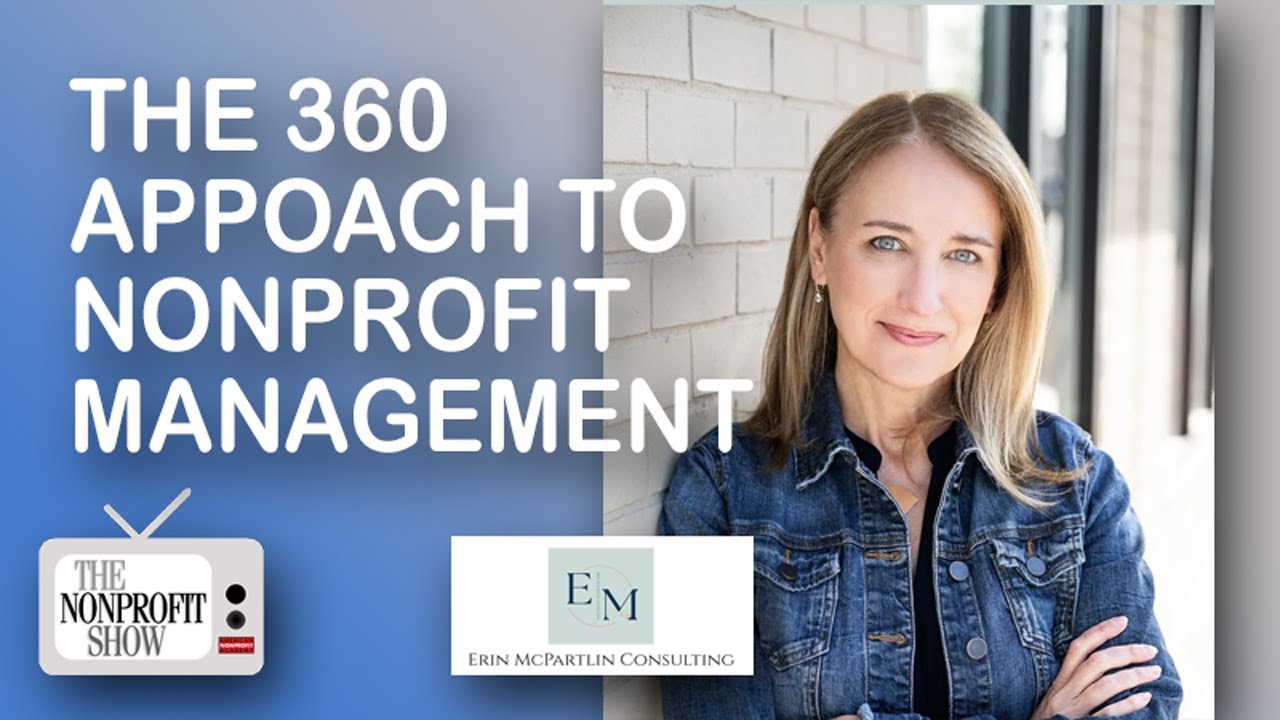 The 360 Approach To Nonprofit Management - YouTube