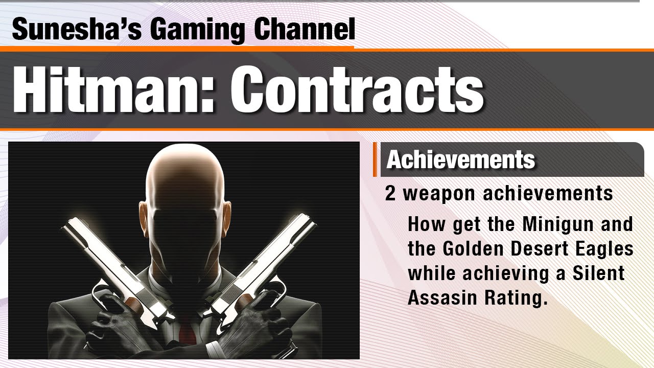 Hitman: Contracts | Guide for Minigun/gold Deagles | Achievement - YouTube