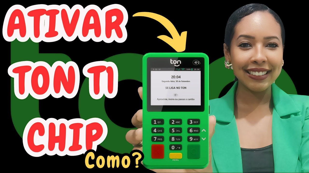 🔴ATIVAR TON T1 CHIP: Como ativar a sua maquininha T1 Chip da Ton e ...