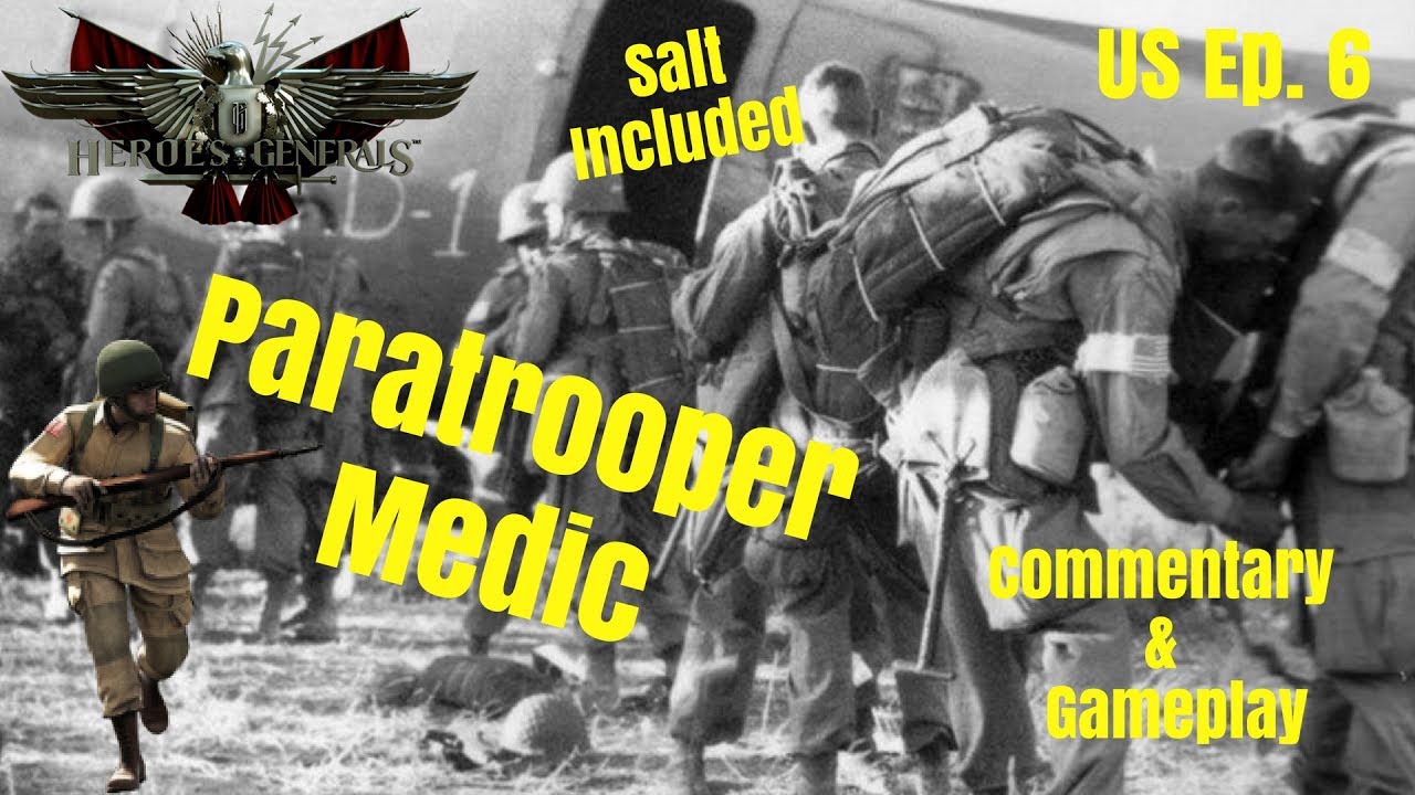 Paratrooper Medic! | Heroes and Generals - YouTube