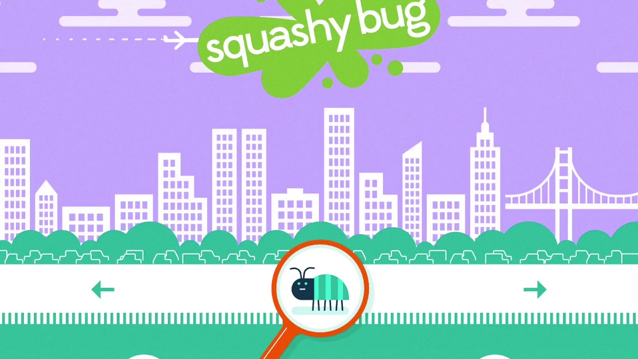 Squashy Bug - YouTube