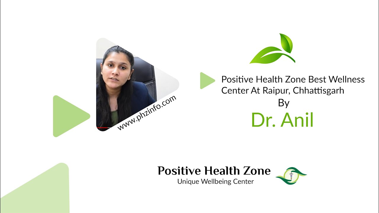 Raipur : Wellness Center | Positive Health Zone | Chhattisgarh | Dr ...