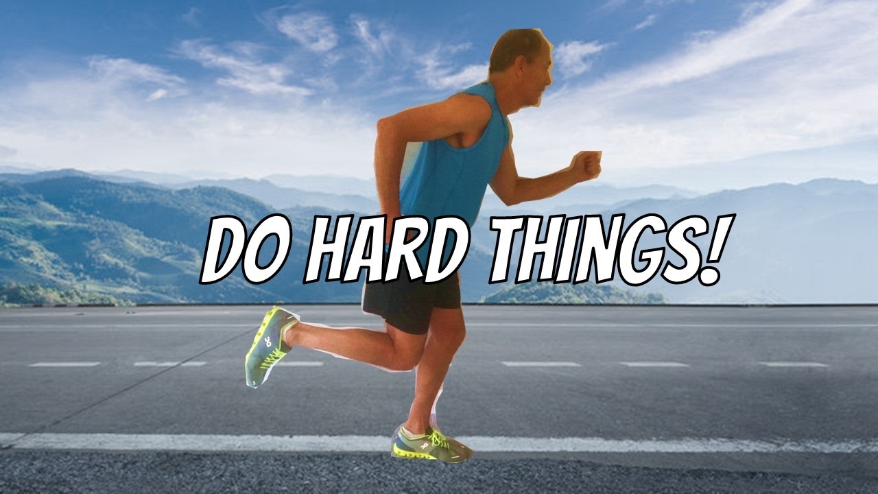 Do Hard Things and Change Your Life - YouTube